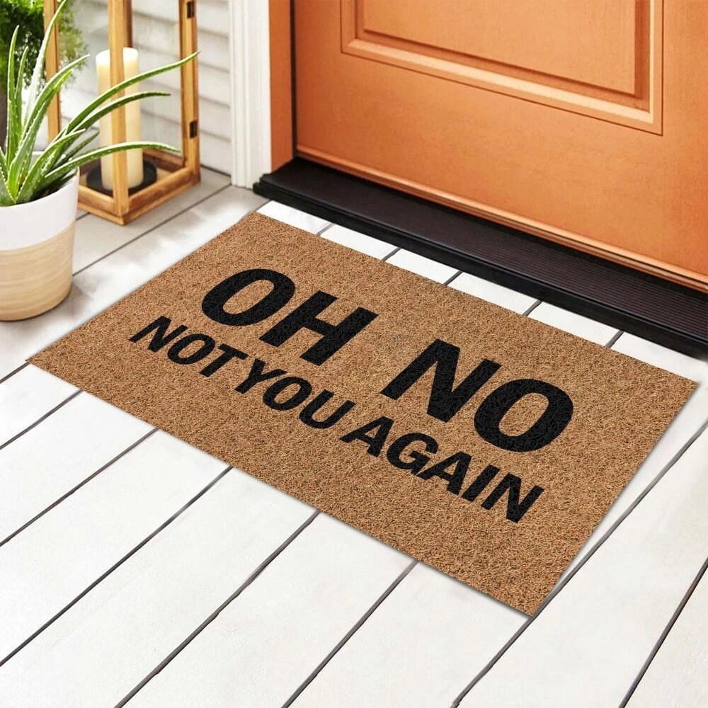 Joke Jokes Funny Door Mat Oh No Not You Again Flannel Doormat - Etsy UK