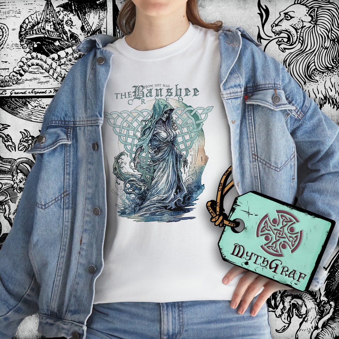 How Oft Has the Banshee Cried Mythological Creatures T-shirt Myth ...