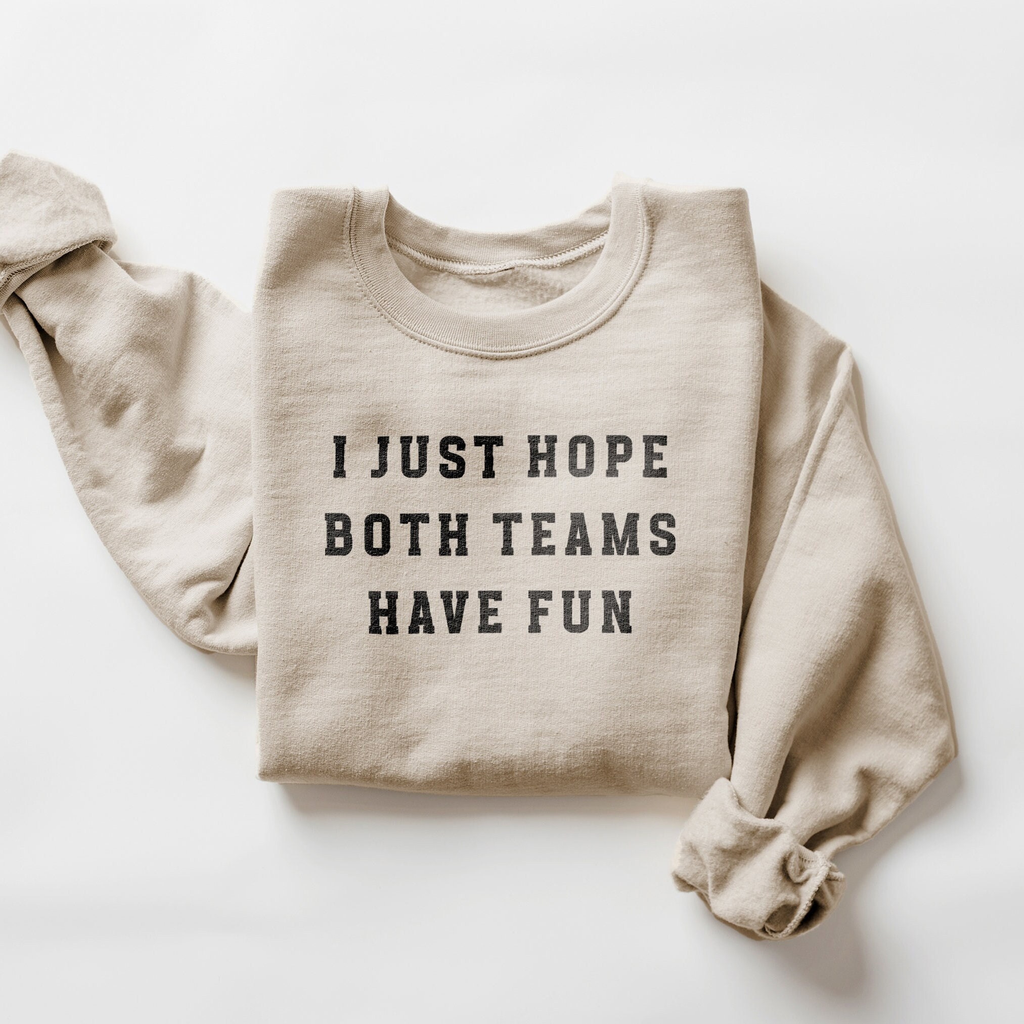 Funny Sunday Football Team Shirt, Both Teams Have Fun Crewneck ...