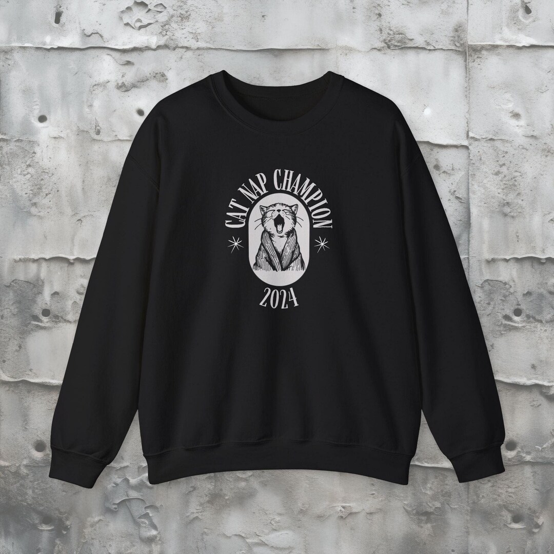 Cat Nap Champion 2024 Sweatshirt, Funny Cat Lover Gift, Cat Nap Sweater ...