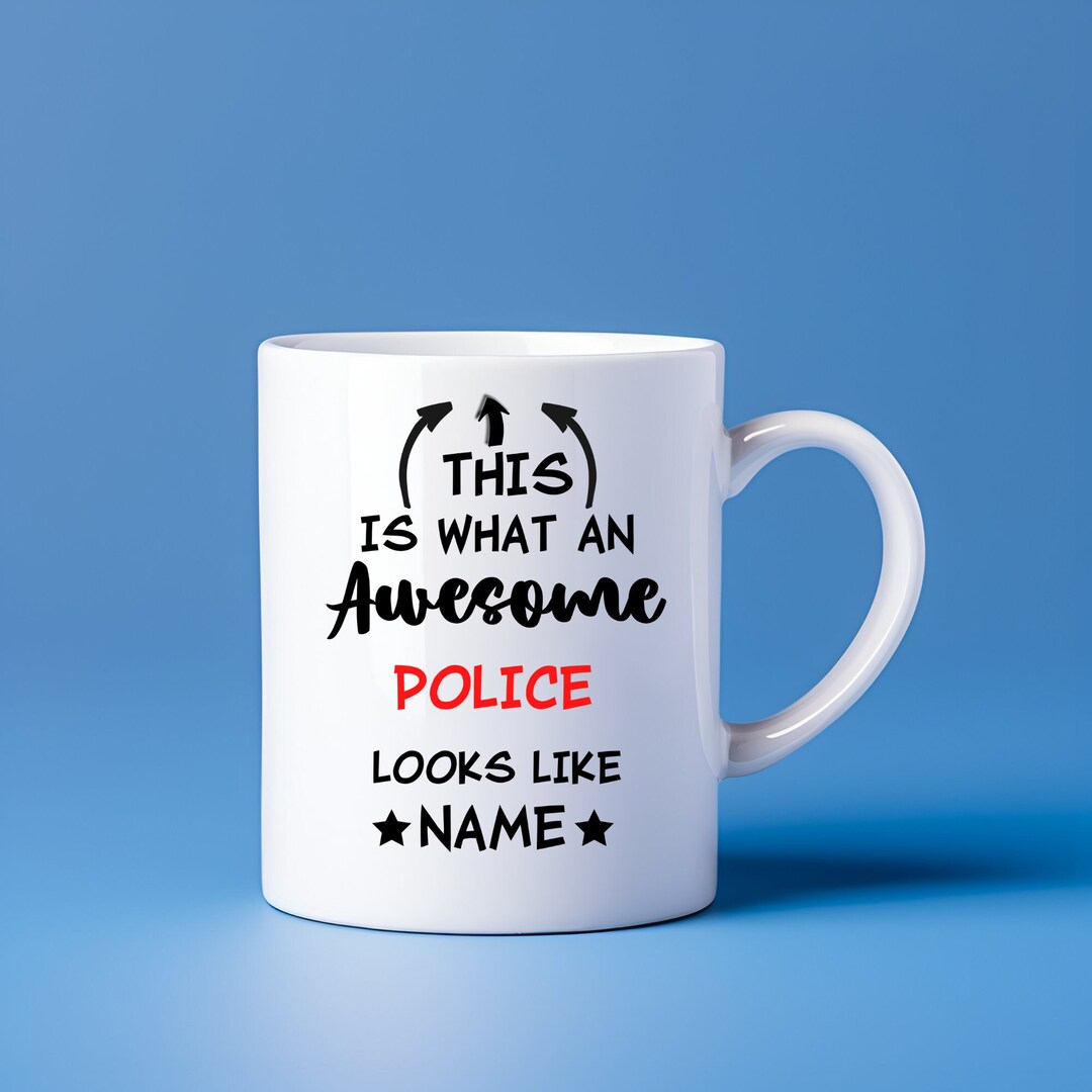 Police Officer Mug Police Officer Ts Police Mug Police Officer