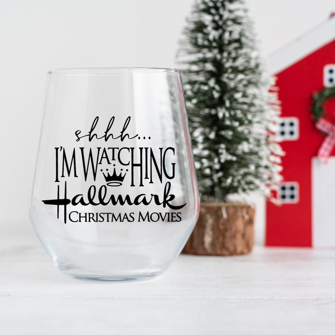 Shh I'm Watching Hallmark Christmas Movies, 20 Oz. Stemless Wine Glass ...