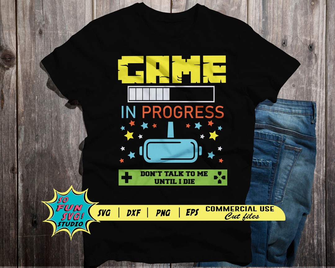 Game is in Progress Svg, Gamer Svg, Nerd Svg, Video Gamer Svg ...