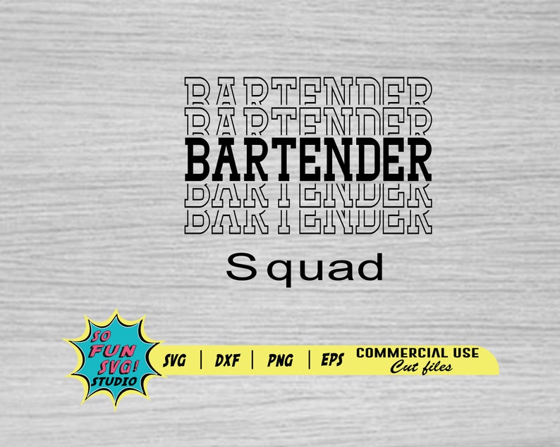 Bartender Squad Svg Dxf Png, Bartender, Bartending Cut Files , Server ...