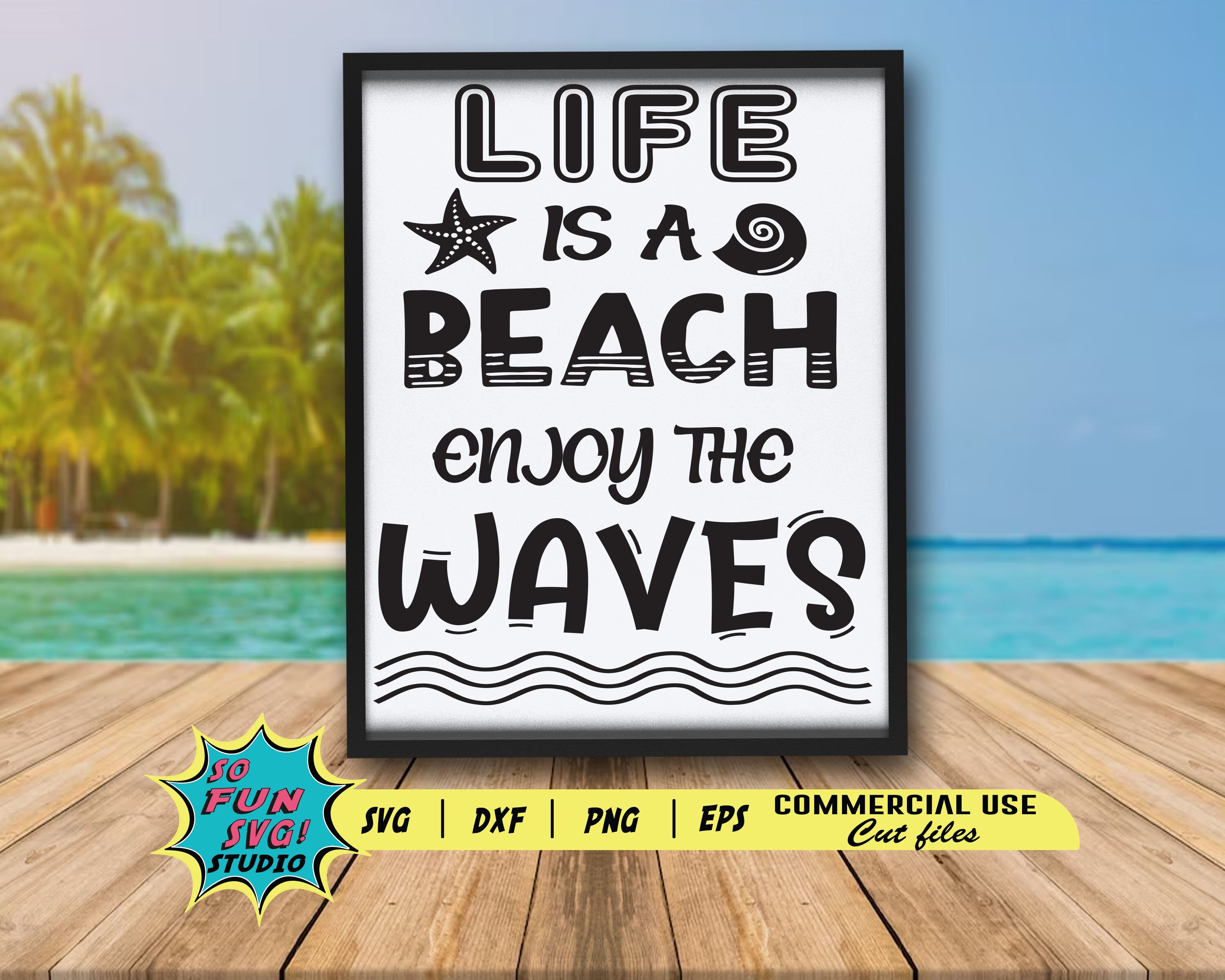 Life is a Beach Svg Exf Png, Beach Vector Printable Clipart, Summer ...
