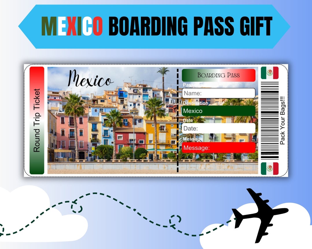 Mexico Boarding Pass Gift Ticket, Unique Birthday Boarding Pass Plane ...