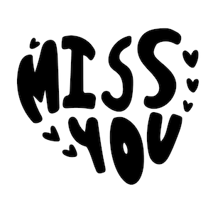 Missing You Text Images - Set of 25 Beautiful Illustrations in SVG, PNG ...