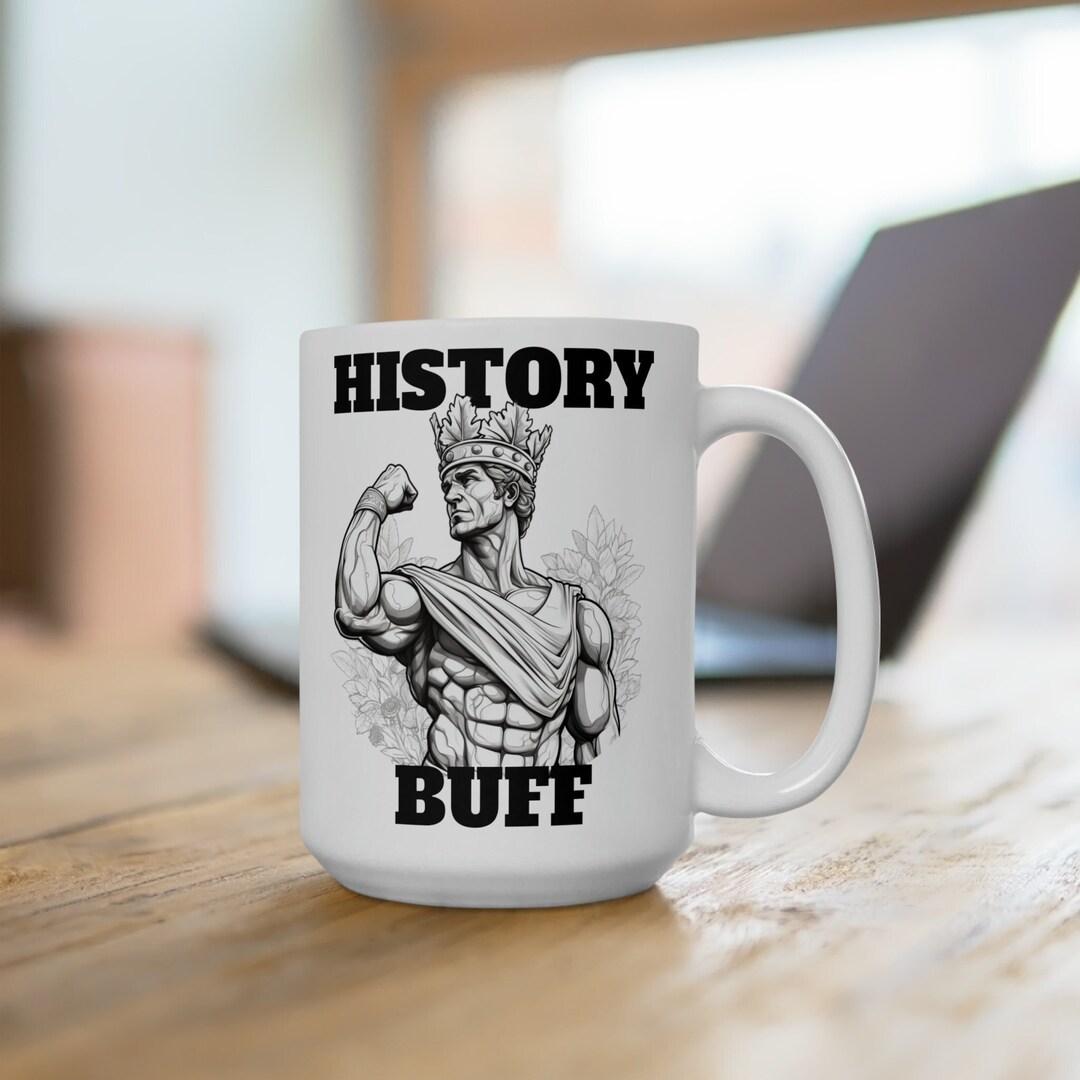 Roman Empire History Buff Mug - Gift for Teacher or Lover of Ancient ...