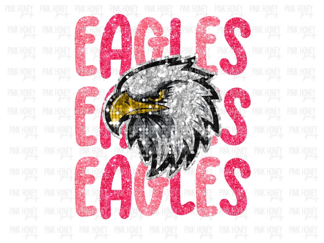 Pink Eagle Png Pink Glitter Eagle Png Design Lets Go Eagles PNG Eagles ...
