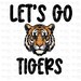 Lets Go Tigers PNG Tigers Png Go Tigers PNG Football PNG Glitter Tigers ...