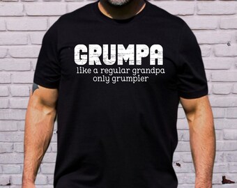 Grumpa Shirt, Grumpa Like a Regular Grandpa Only Grumpier Shirt, Funny ...
