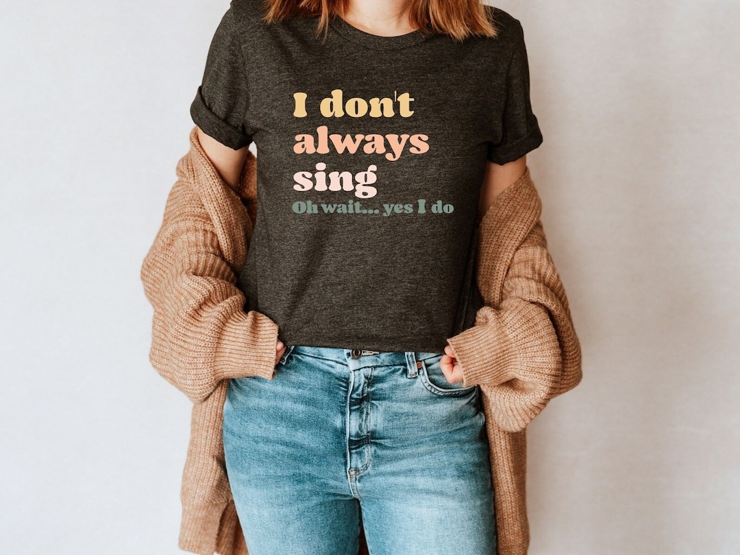 Funny Theatre and Singer T-shirt, Cute Music Lover Karaoke Night Shirt ...
