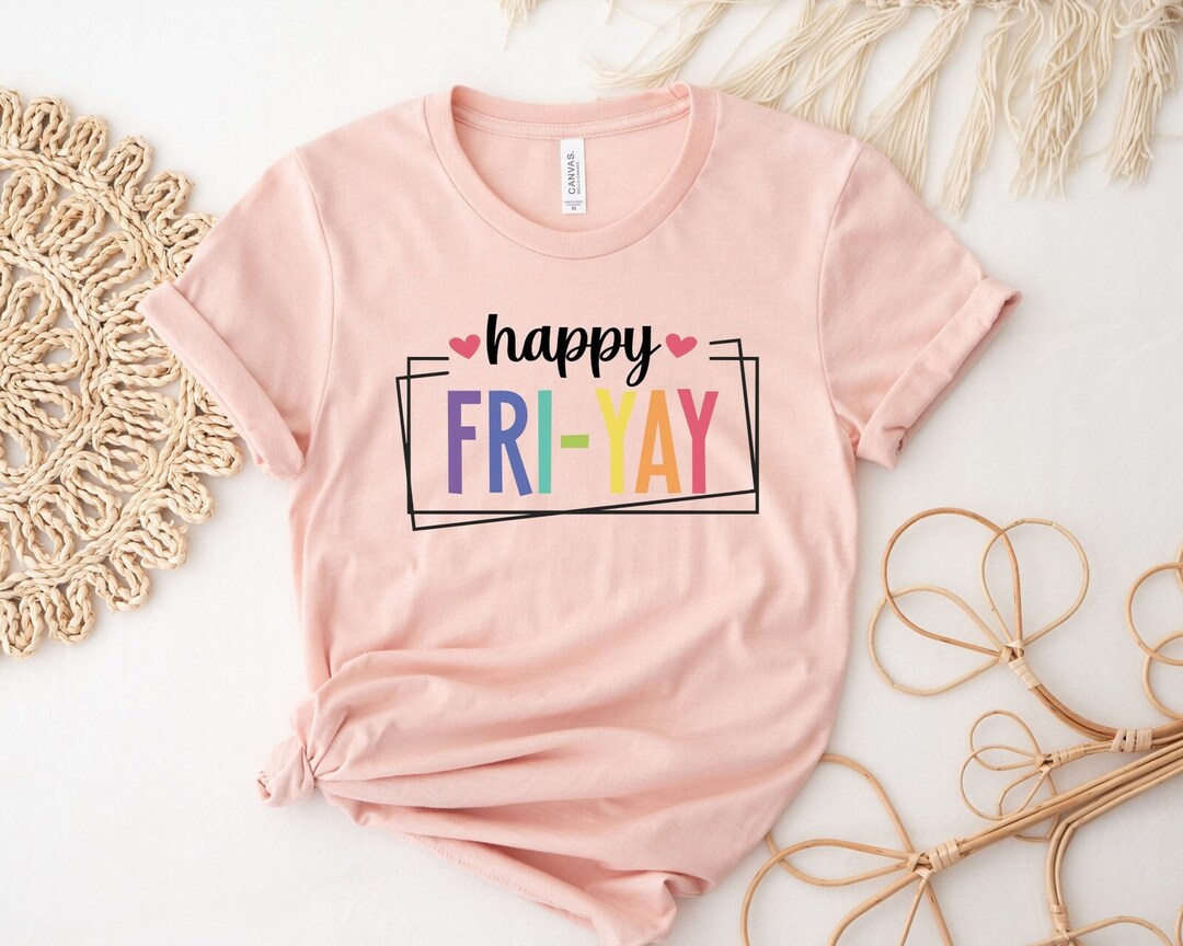 Friyay Teacher Tshirts, Friday Weekend Shirts, Funny Teacher Saying ...