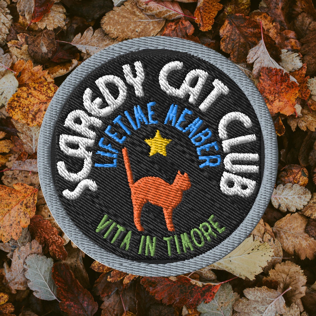 Scaredy Cat Club: Lifetime Member Embroidered Patch Designed Especially ...