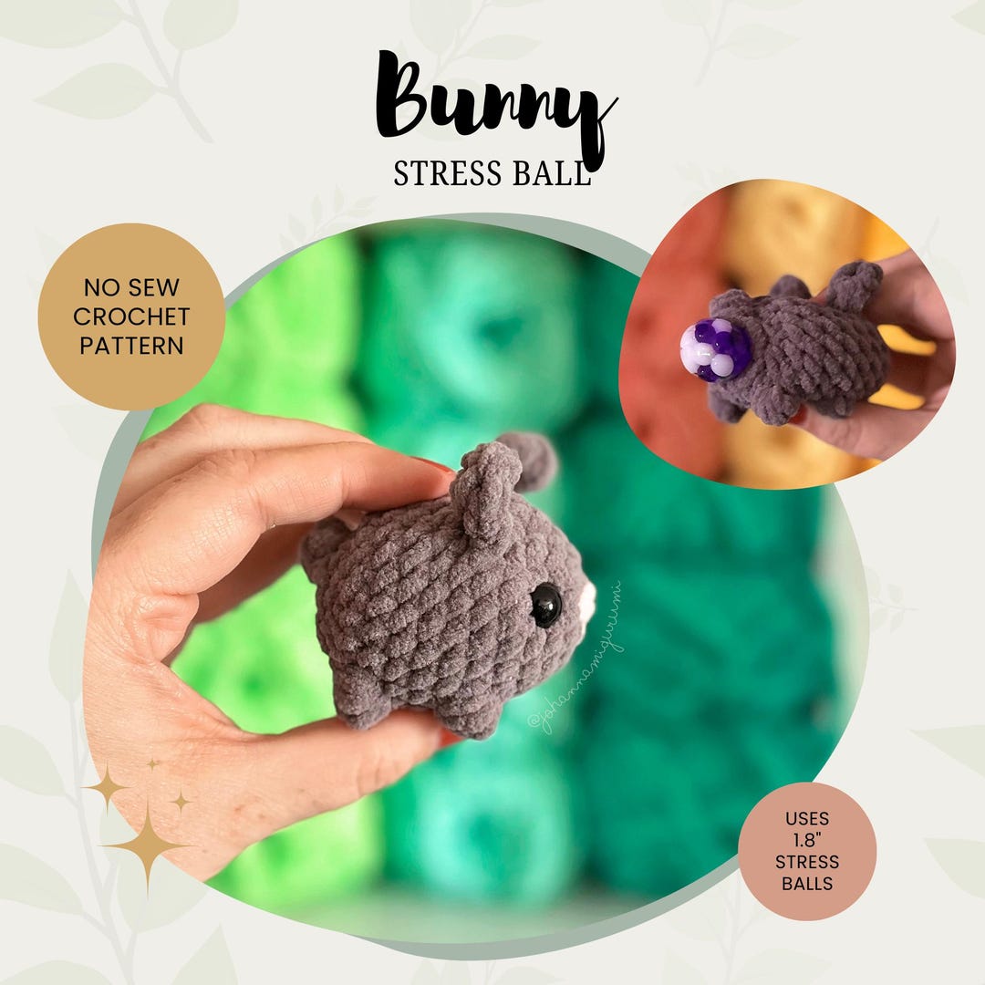 CROCHET PATTERN - Bunny Stress Ball | No Sew | Amigurumi Crochet ...