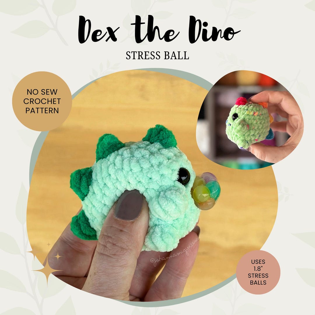 CROCHET PATTERN - Dex the Stress Ball Dino | No Sew | Amigurumi Crochet Squeeze Stress Ball ...