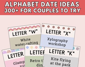 Alphabet Date Ideas, Alphabet Dates From A-Z, 300 Printable Date Ideas ...