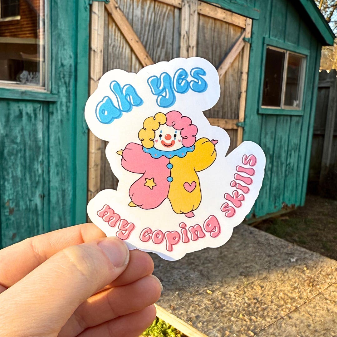 Ah Yes My Coping Skills Clown Sticker, Funny Mental Health, Therapy ...