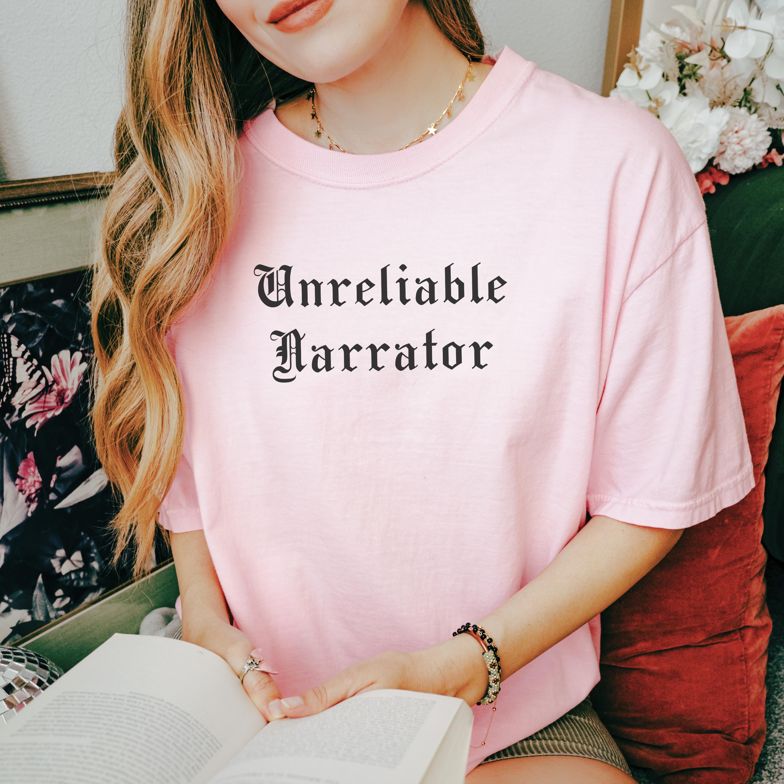 Unreliable Narrator Shirt, Gothic Literary Tee, Bookish Gifts, Light ...