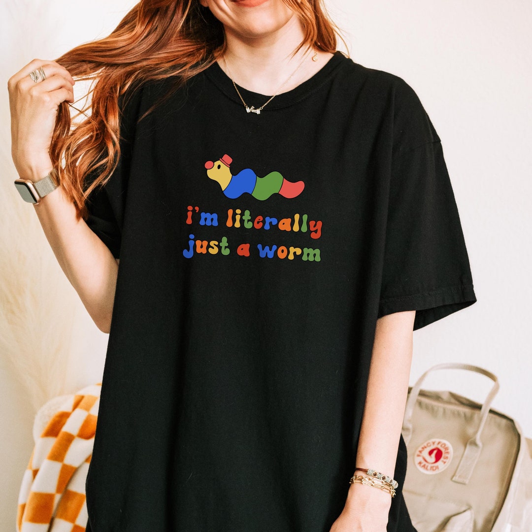 I'm Literally Just A Worm Shirt, Clowncore Clothing, Weirdcore, Funny ...