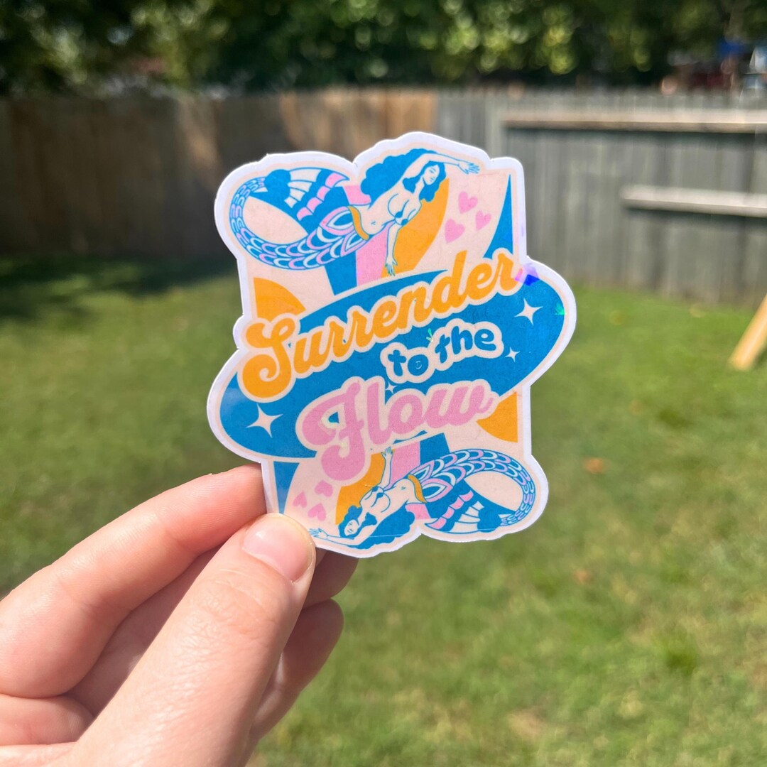 Surrender to the Flow Sticker, Holographic Mermaid, Music Festival ...