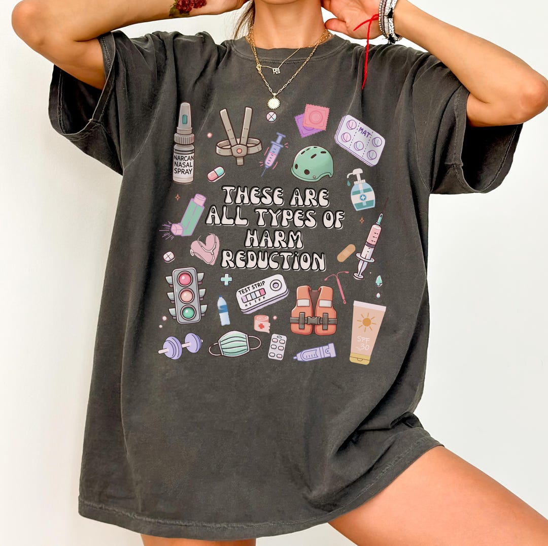 Types of Harm Reduction Shirt, Overdose Awareness, Carry Naloxone ...