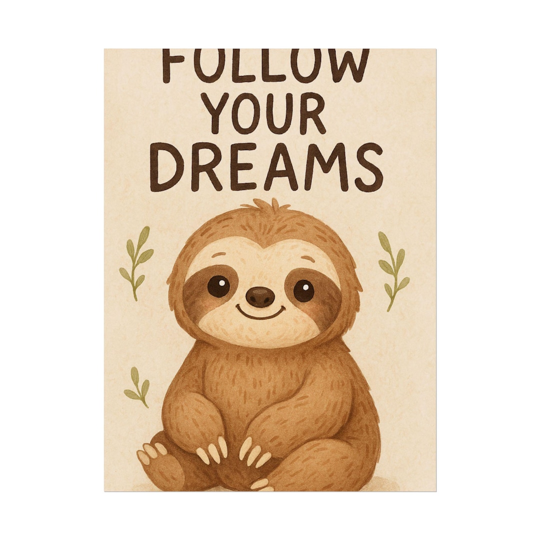 Cute Sloth Motivation Rolled Poster, Home Decor, Kids Room Art ...