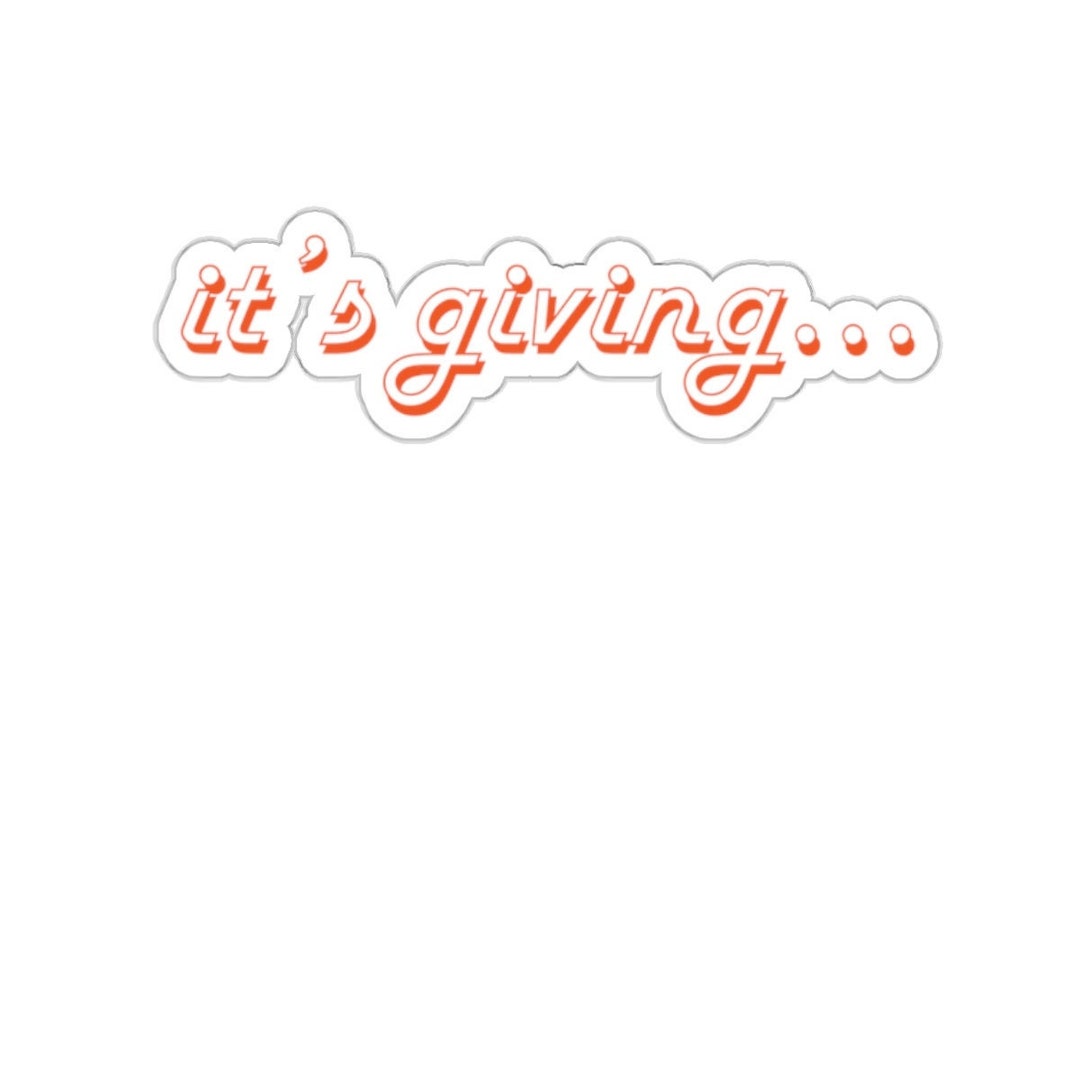 It's Giving... Sticker | Sticker for Laptop | Sticker for Water Bottle ...