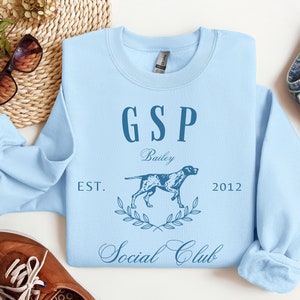 Custom German Shorthaired Pointer Social Club Name Sweatshirt, GSP Dog ...