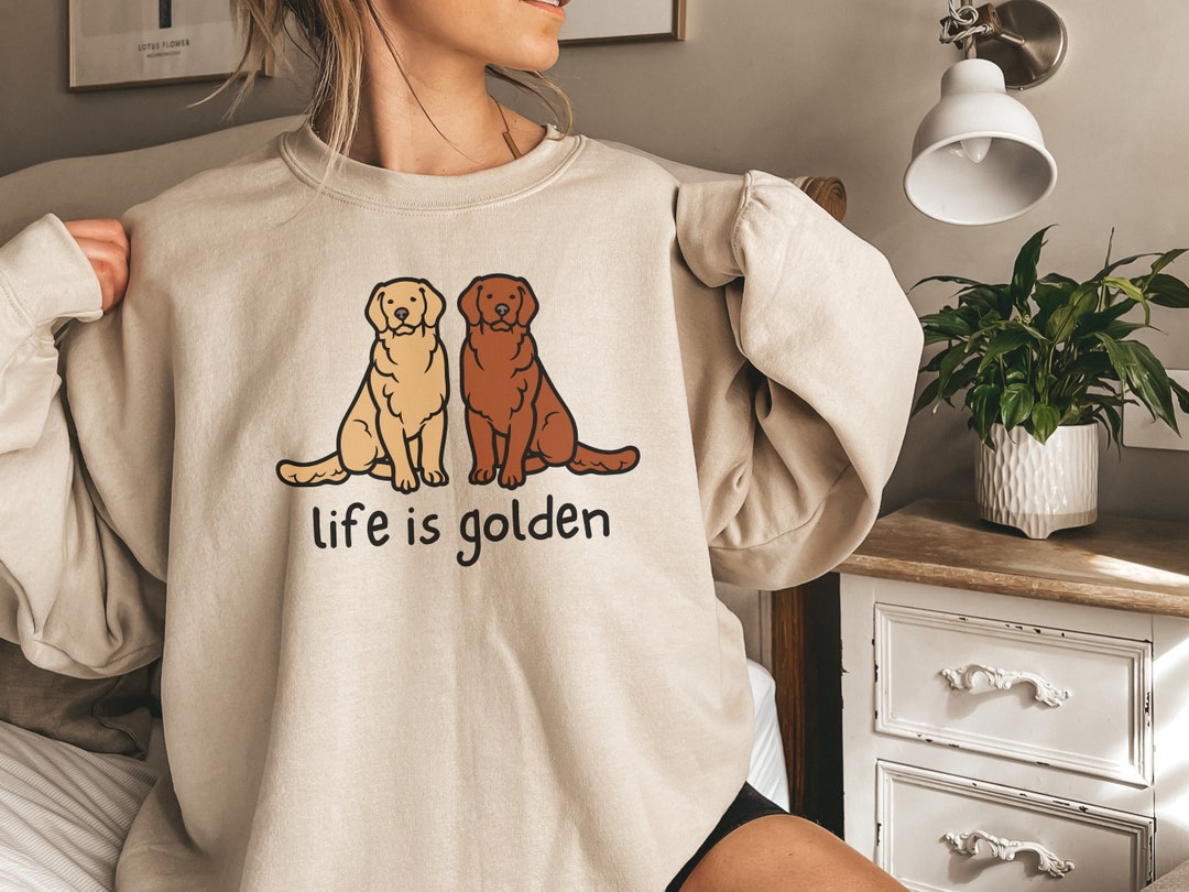 Golden Retriever Sweatshirt Golden Retriever Mom Shirt Life - Etsy