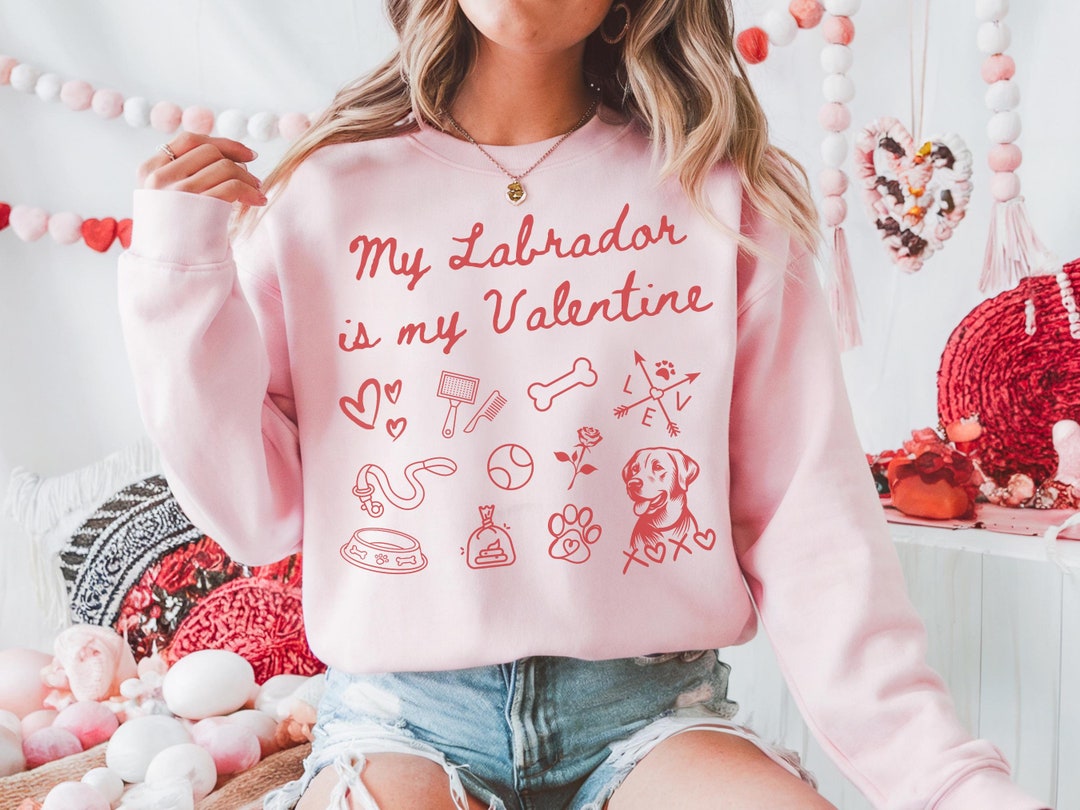 Labrador Retriever Valentines Day Sweatshirt, Lab Dog Mama V Day ...