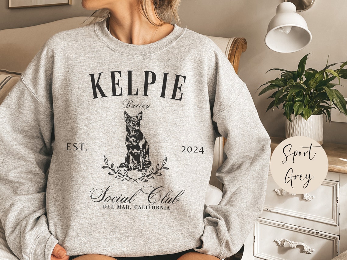 Australian Kelpie Social Club Name Sweatshirt, Custom Dog Mom Crewneck ...