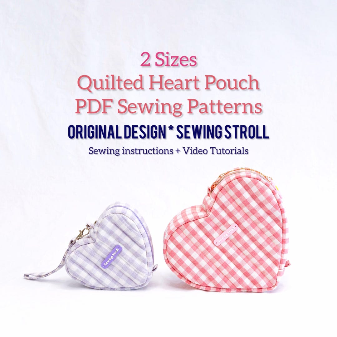 Quilted Heart Pouch Sewing Pattern: Two Sizes, Video Guide (PDF Pattern ...