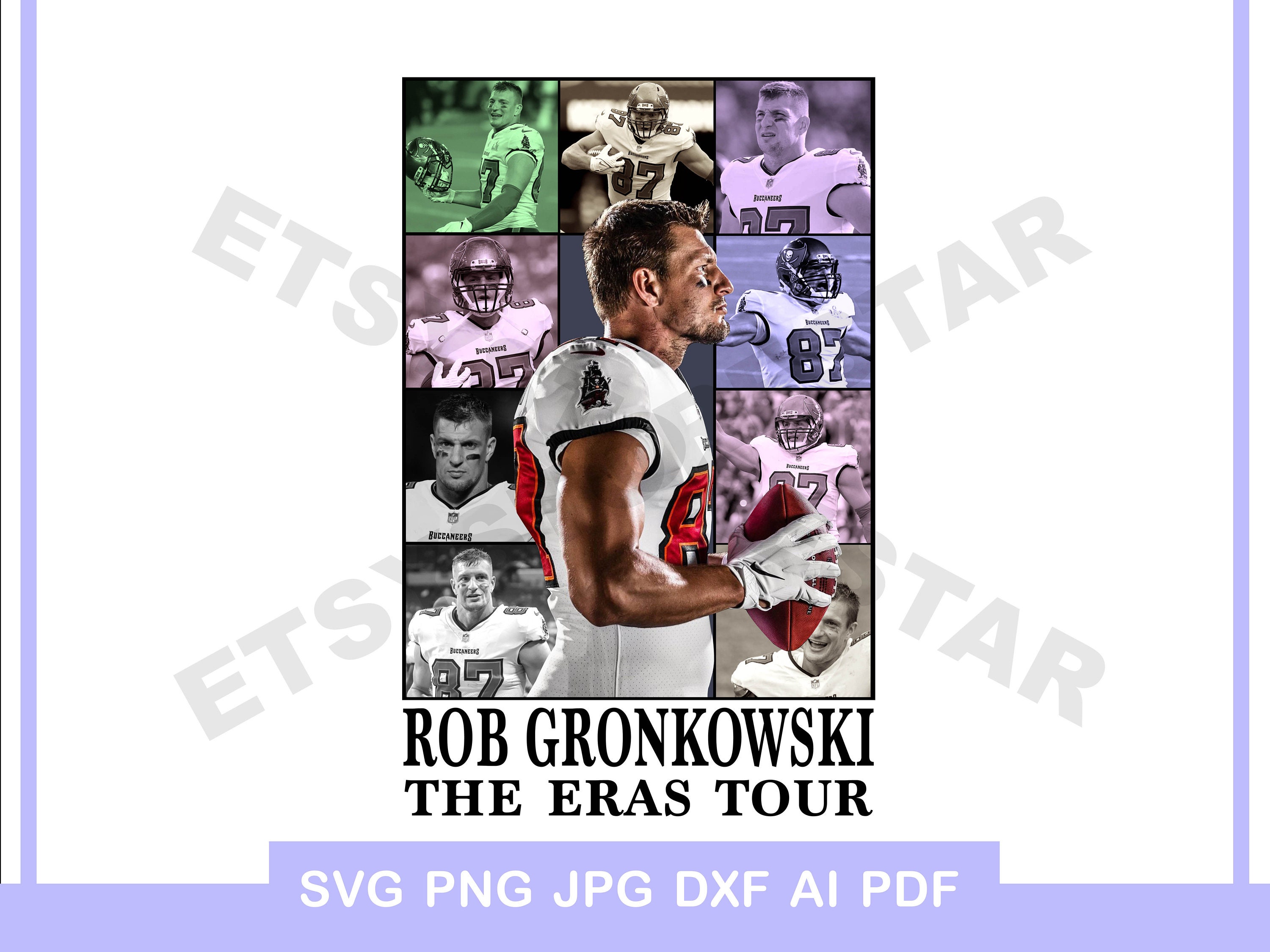 Rob Gronkowski Print Eras Tour Png Rob Gronkowski Print Png Digital ...