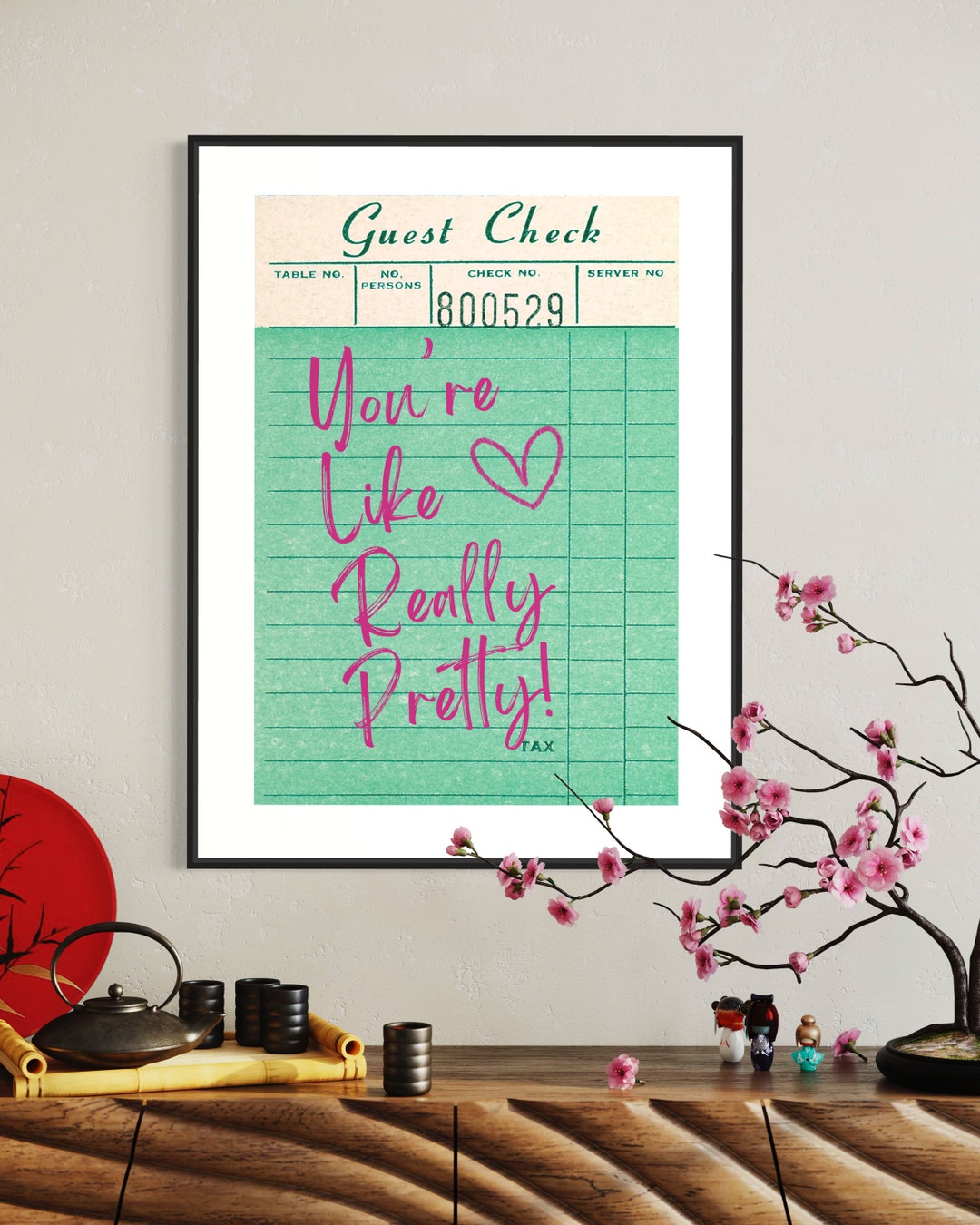 Guest Check Wall Art, You're Like Really Pretty Poster, Trendy Preppy ...