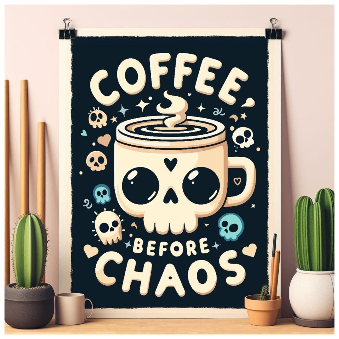 Cute Retro Poster / Coffee Before Chaos / Boho Art Print / Spooky Emo ...