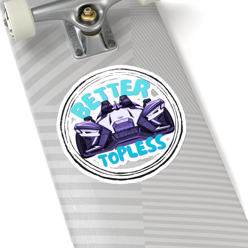 Three Wheeler Sticker, Better Topless Kiss-cut Stickers - Etsy