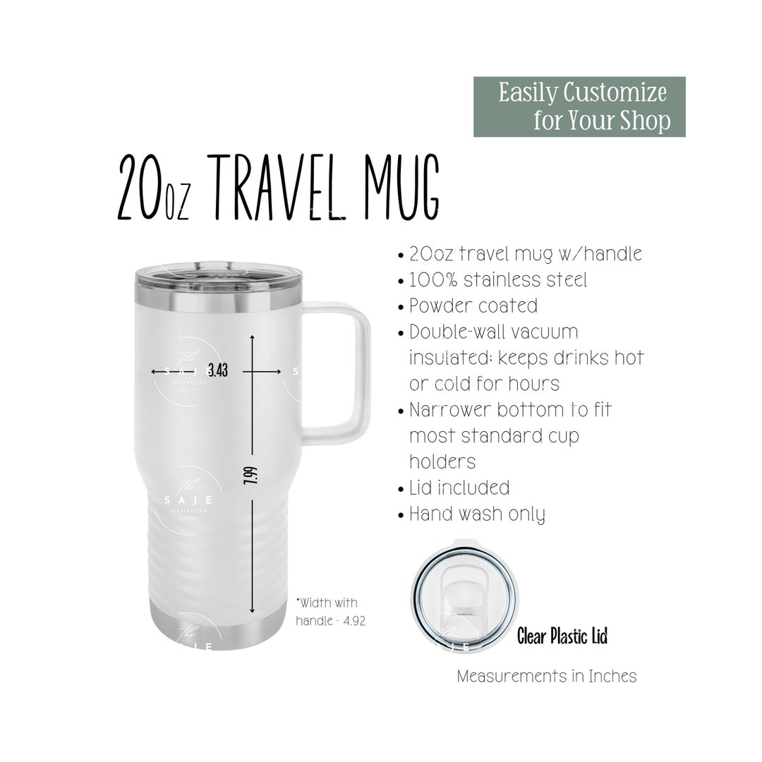 20oz Travel Mug Size and Details Chart | Tumbler Product Description ...