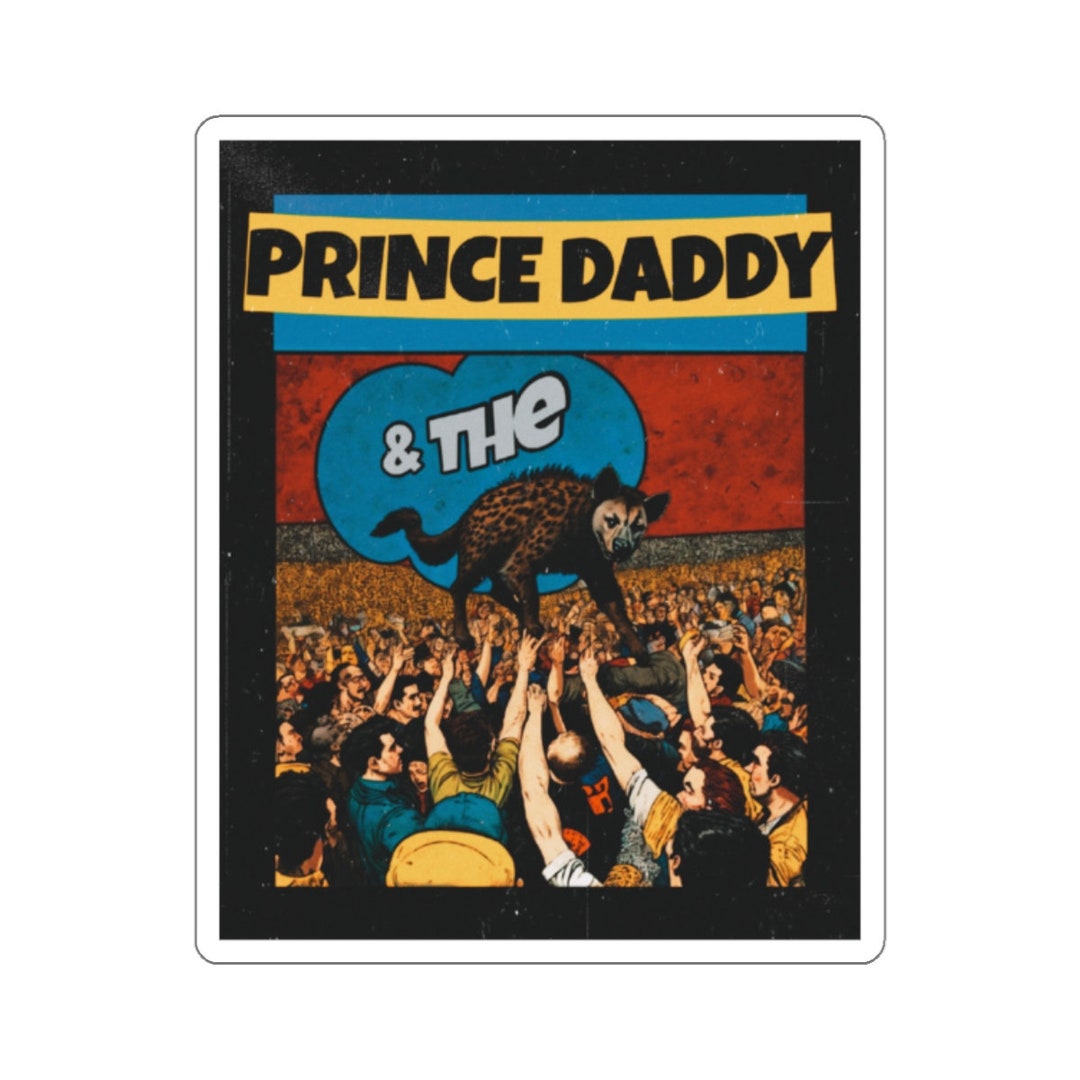 Prince Daddy & the Hyena - Band Merch - Kiss-cut Stickers - Etsy