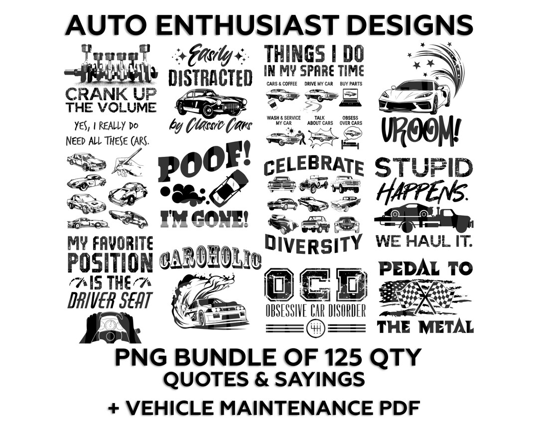 Auto Enthusiast PNG Design Bundle, Car Lover Quotes and Sayings, 125 ...