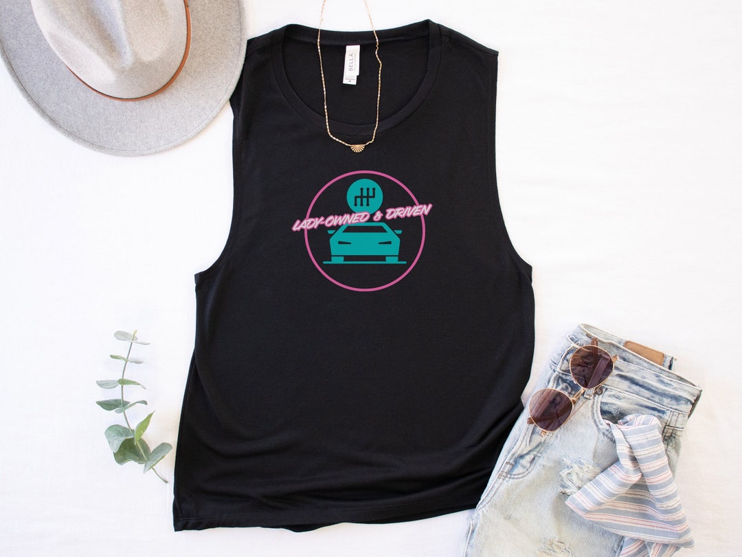 Lady Driven Tank Top, Car Girl Muscle Shirt, Gift for Female Friend ...