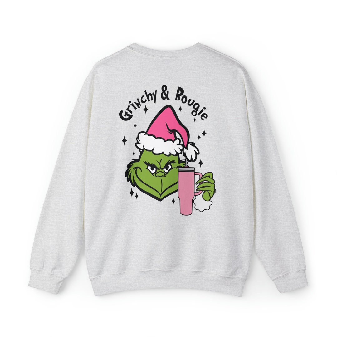 The Grinch Grinchy & Bougie Sweatshirt Perfect Christmas - Etsy