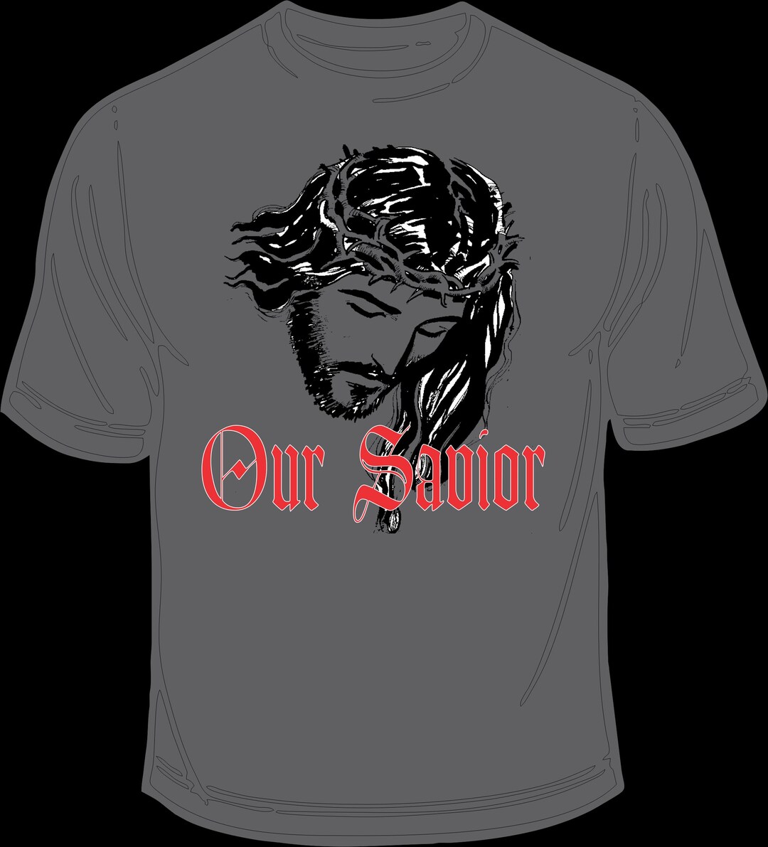 Our Savior on Dark Gray T-shirt - Etsy