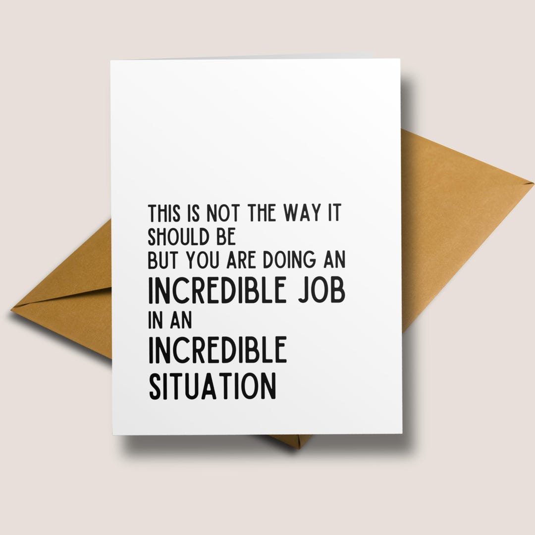 Empathy Card, You’re Doing an Incredible Job Card, Support Card for ...