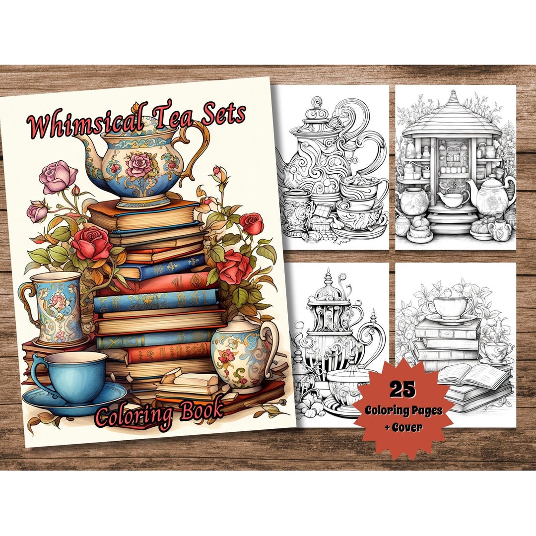 Whimsical Tea Sets Coloring Book, Printable Pretty Whimsical Tea Set ...
