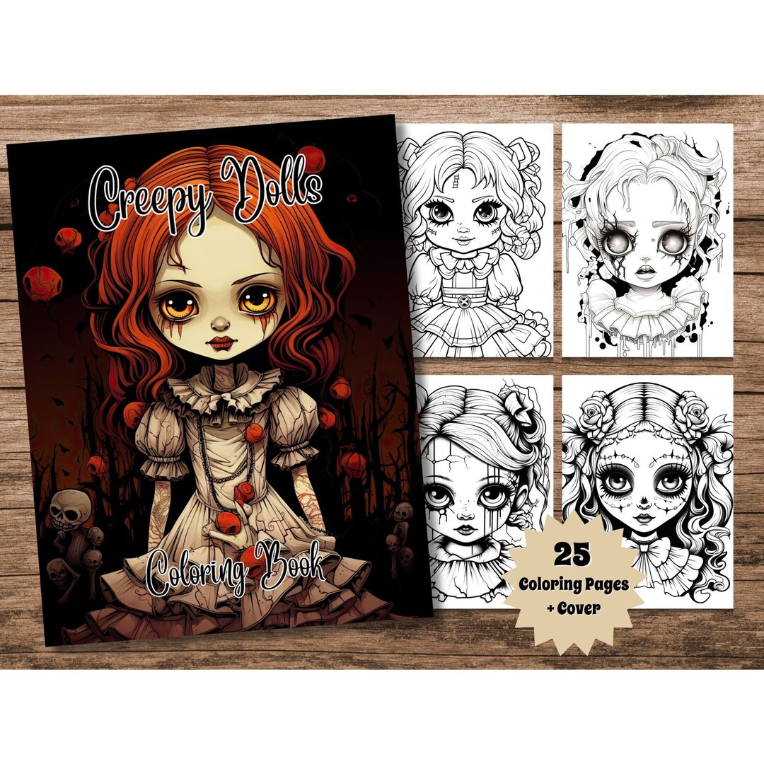 Creepy Dolls Coloring Book, Printable Bone Chilling Scary Creepy Dolls ...
