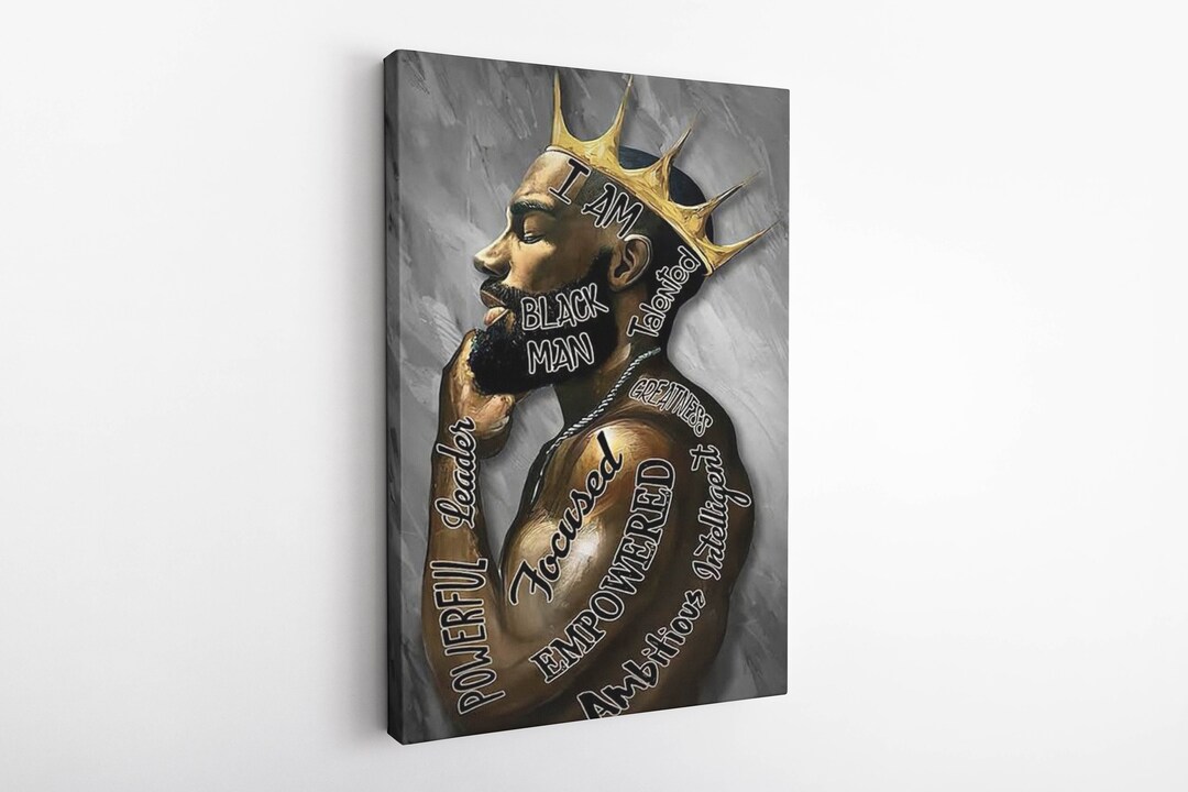 Black Man Canvas Wall Art, African American Man Poster, Black Men I Am Empowered King Painting ...