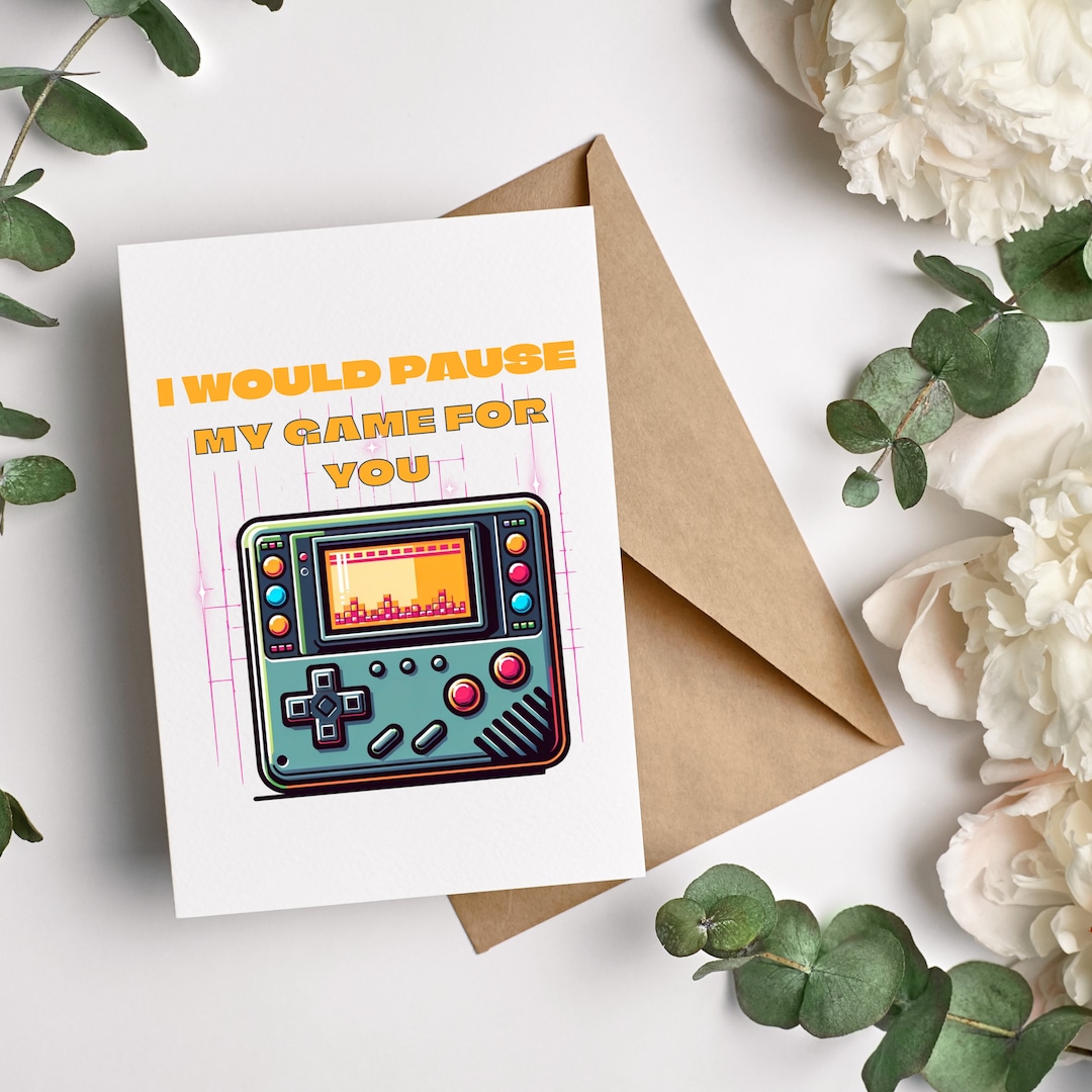 I Would Pause My Game for You PNG PDF SVG Dxf Digital Download, Video ...
