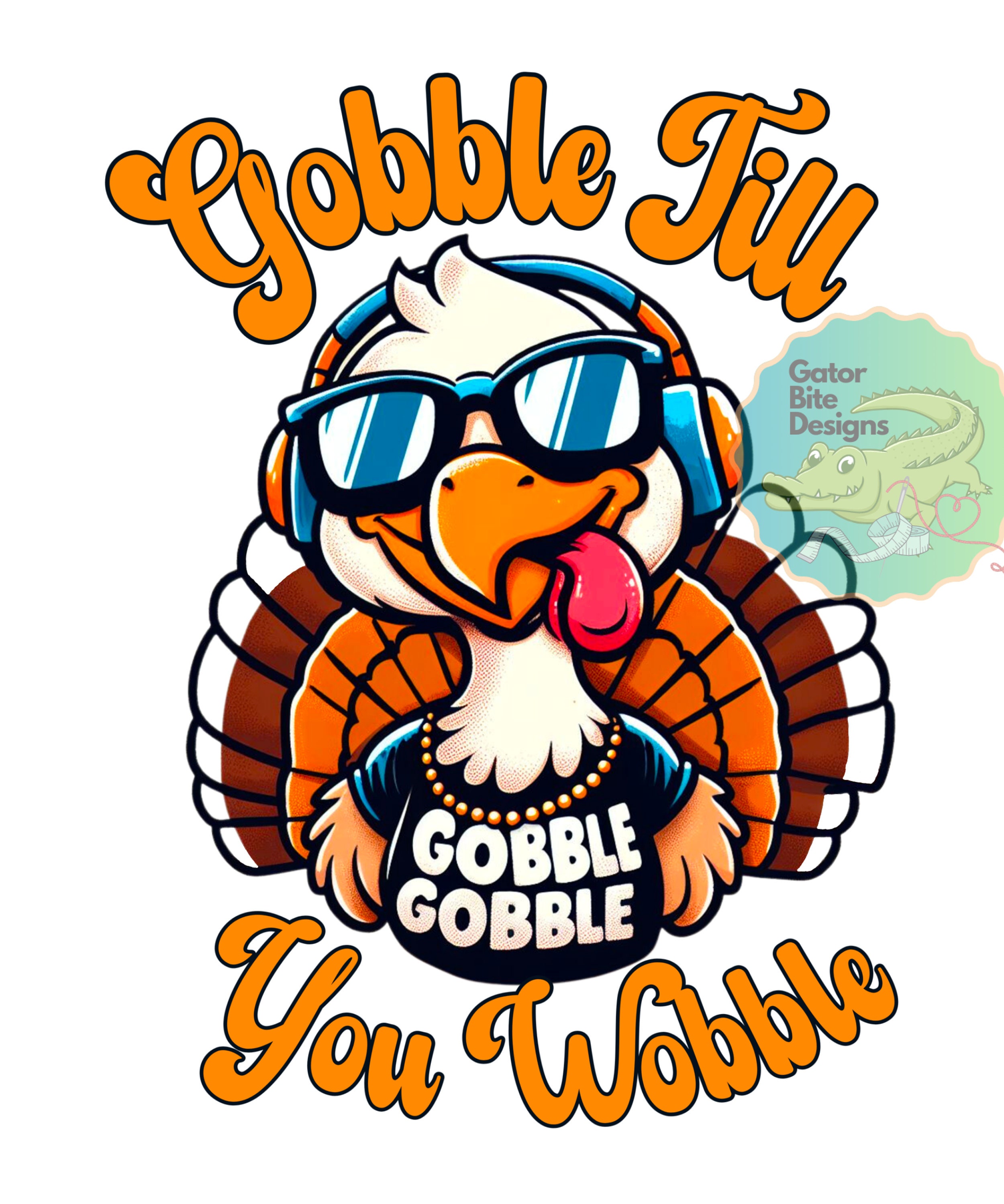 Gobble Till You Wobble Turkey PNG SVG PDF Digital Download - Etsy