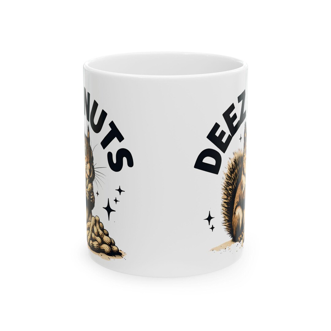 Funny Deez Nuts Coffee Cup, Christmas Gag Gift, Deez Nuts Humorous ...